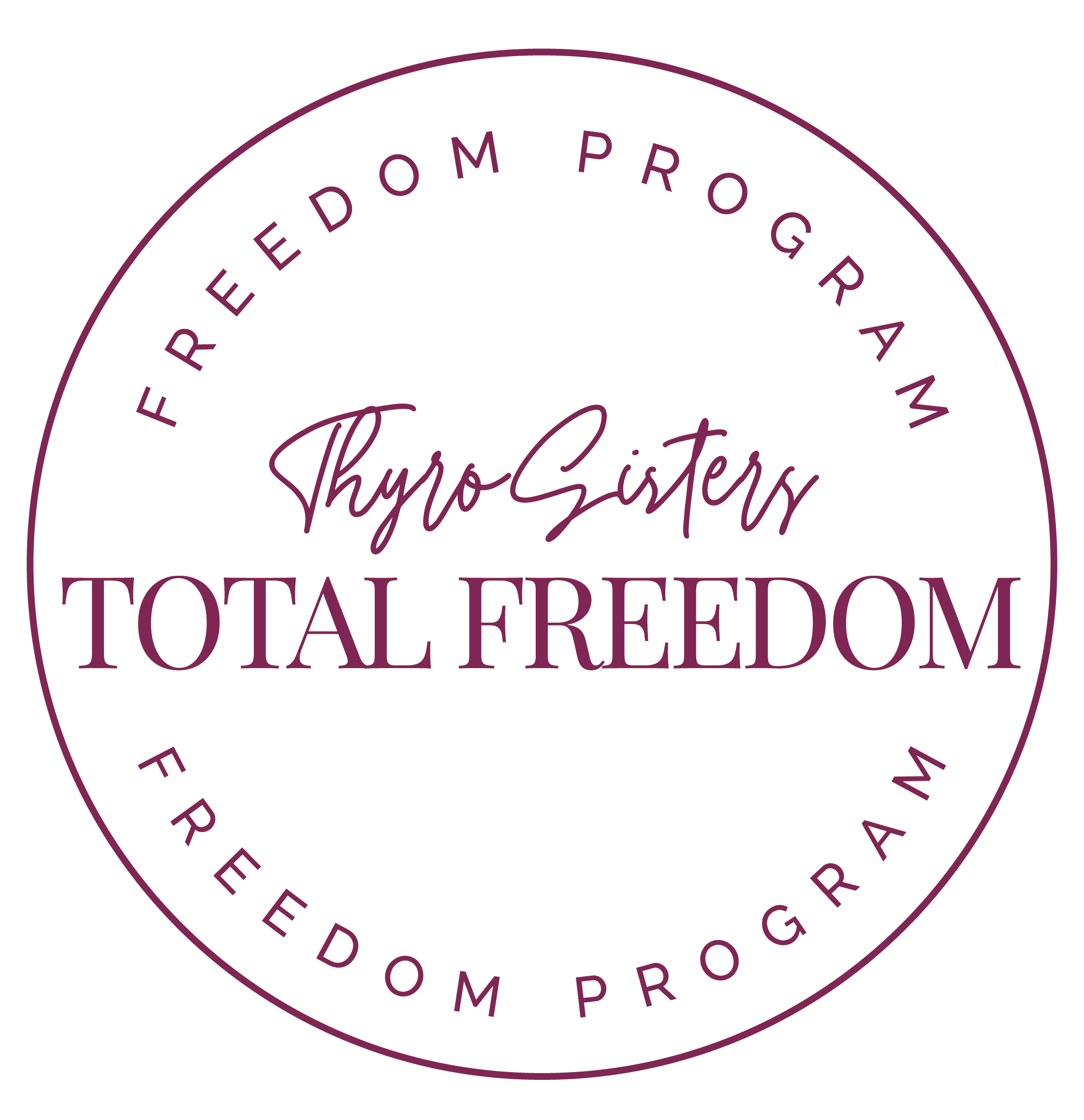 Total Freedom Transformation Program - ThyroSisters™